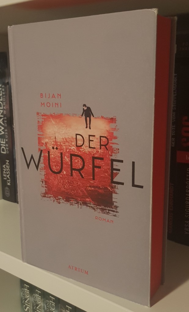 Rezension zu Der Würfel von Bijan Moini | Reading is my Way to dream